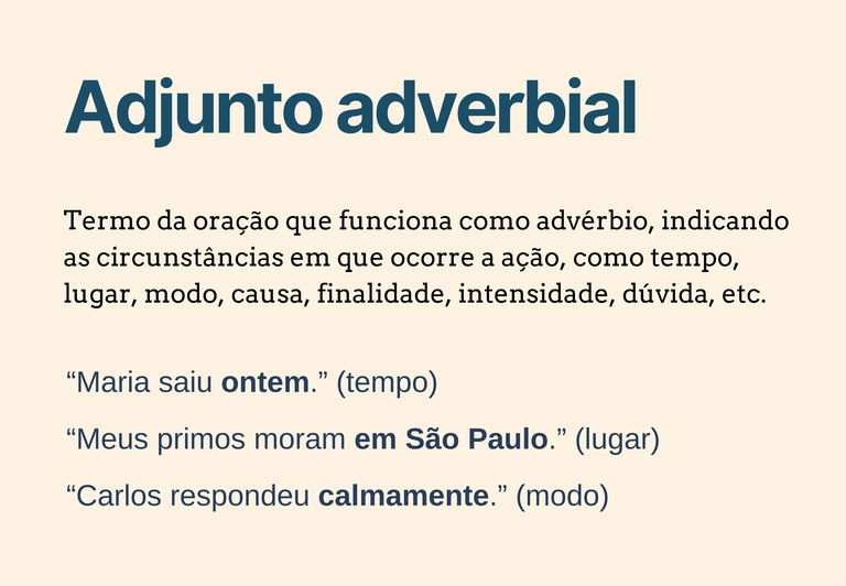 Adjunto adverbial: o que é, exemplos, tipos e exercícios - Significados