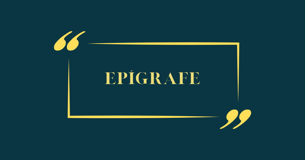 O que é Epígrafe - Significados