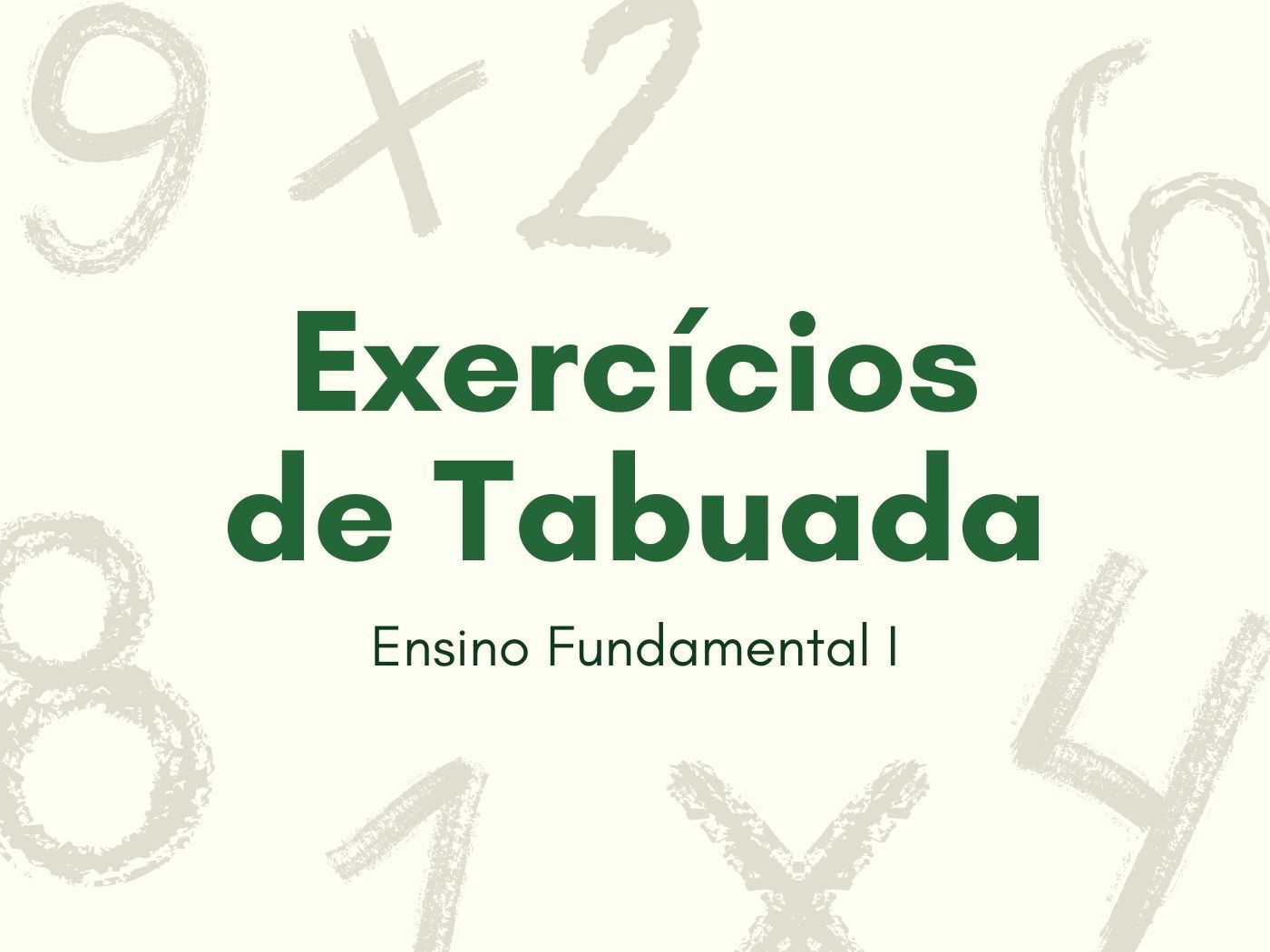 Atividades das tabuadas de multiplicação (para imprimir) - Significados