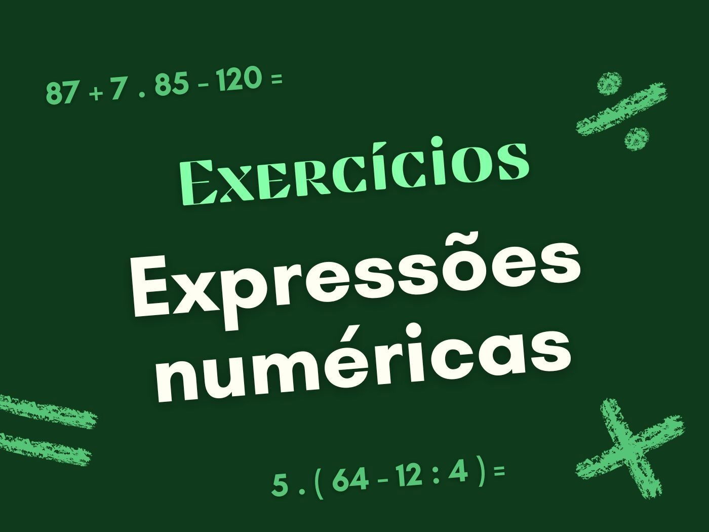 Exercícios sobre expressões numéricas (com gabarito explicado) - Significados
