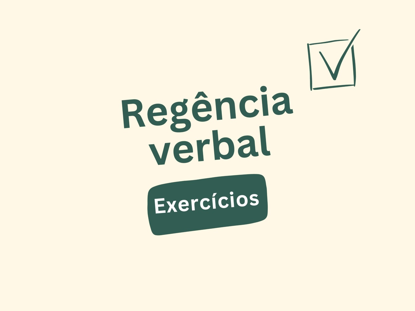 Exercícios sobre regência verbal (com respostas explicadas) - Significados