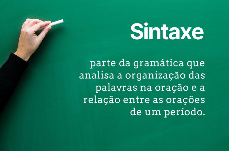 Sintaxe: o que é, tipos e elementos (com exemplos) - Significados
