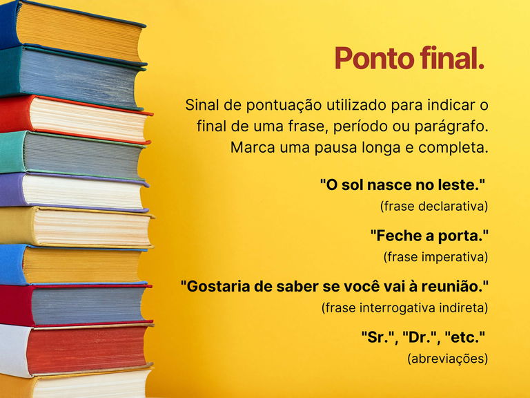 Ponto final: para que serve, quando usar, exemplos - Significados